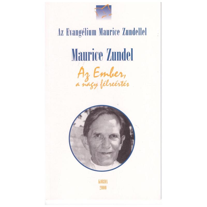 Az ember, a nagy félreértés - Maurice Zundel | www.ruzenec.sk Az ember, a nagy félreértés - Maurice Zundel | www.ruzenec.sk